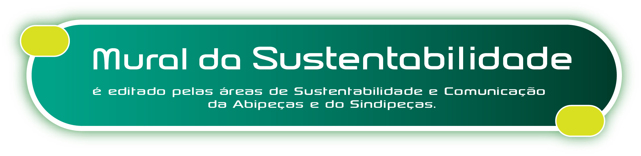 Mural da Sustentabilidade - Abipeças - Sindipeças - Dezembro de 2025